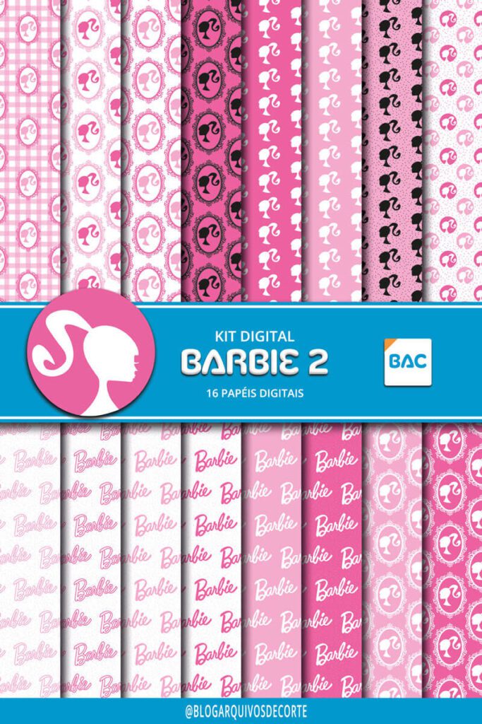 Papel Digital Barbie: 16 Estampas Incríveis + Imagens+Bordas